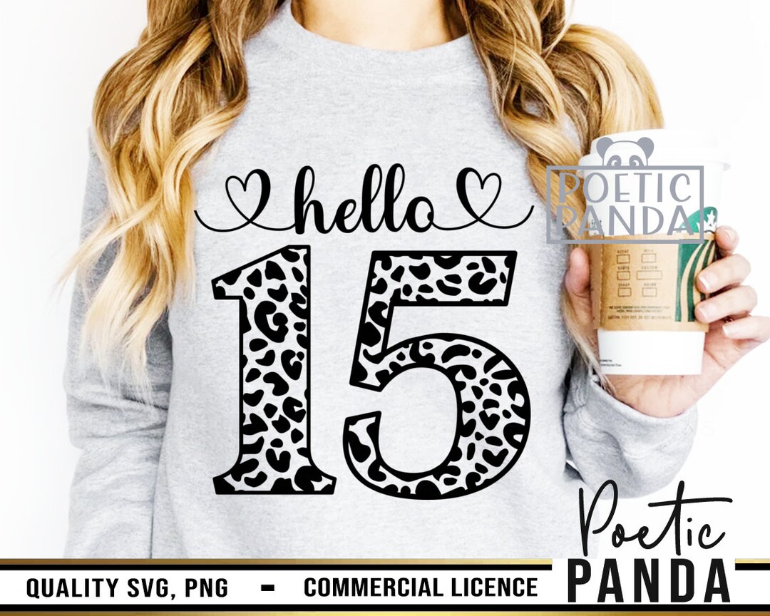 15th Birthday SVG PNG, Hello 15 Svg, Birthday Girl Svg, Hello Fifteen Svg, Mis Quince Svg ...