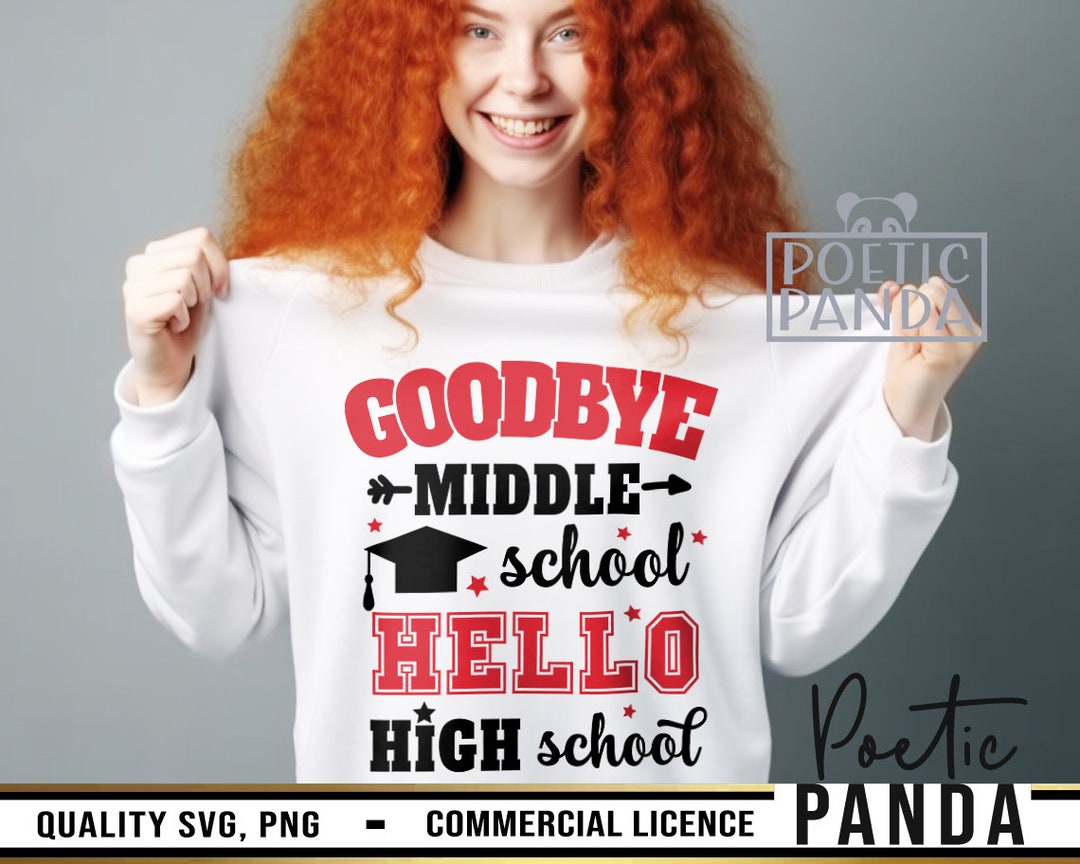 Hello High School SVG PNG Graduation Svg Bye Middle School - Etsy