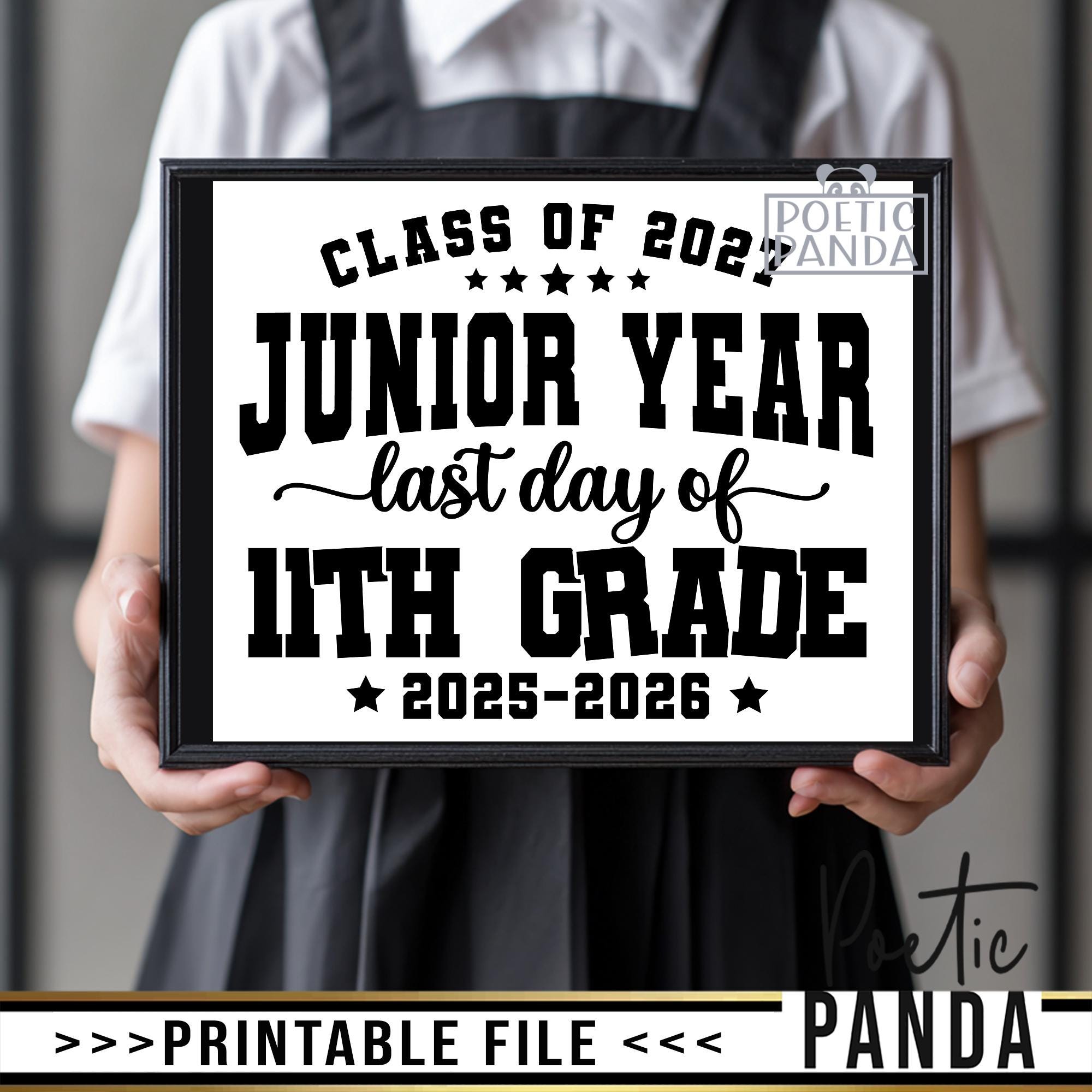 Printable Last Day of 11th Grade Sign, 11th Grade Graduation Sign, Last ...