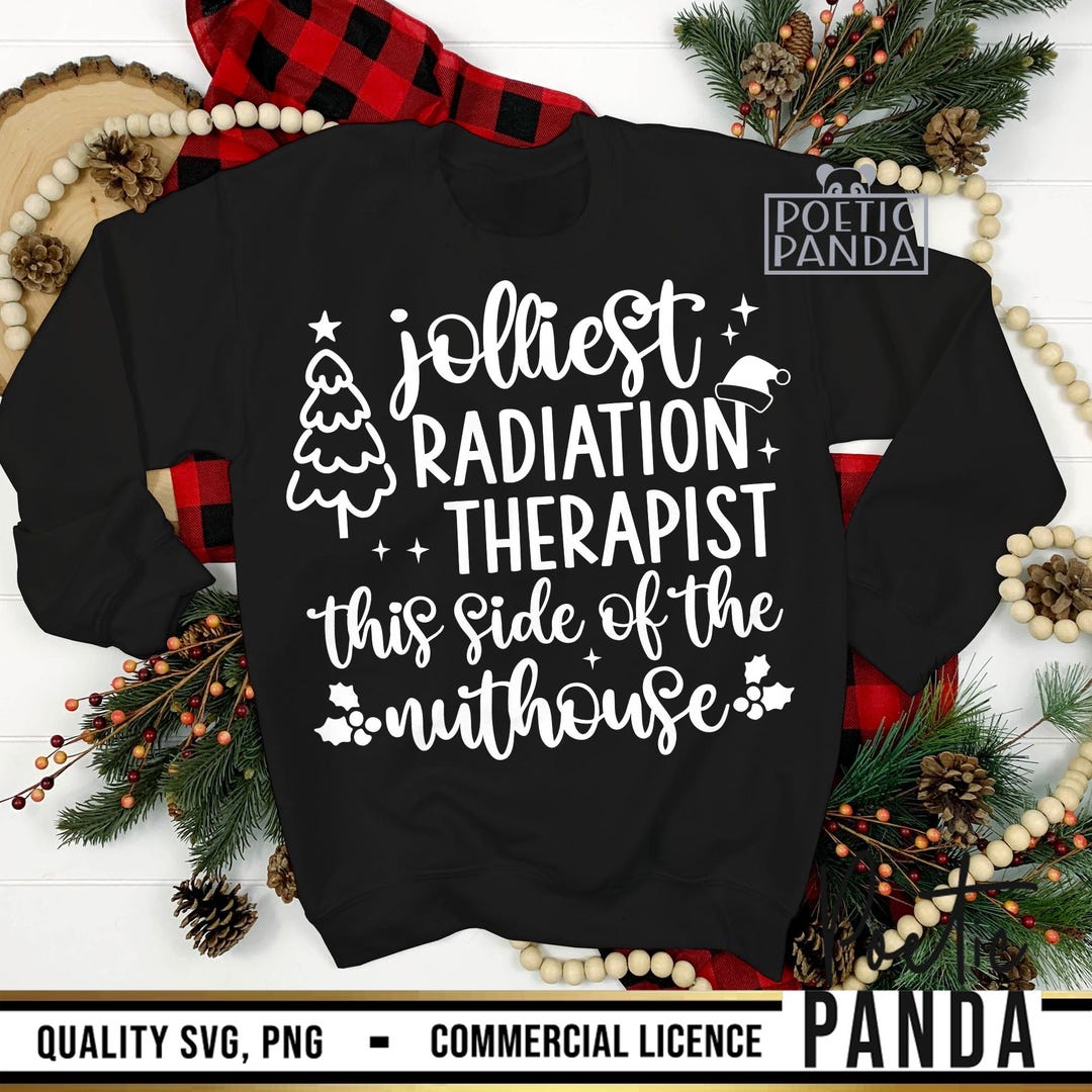Radiation Therapist Christmas SVG PNG, Jolliest Radiation Therapist ...