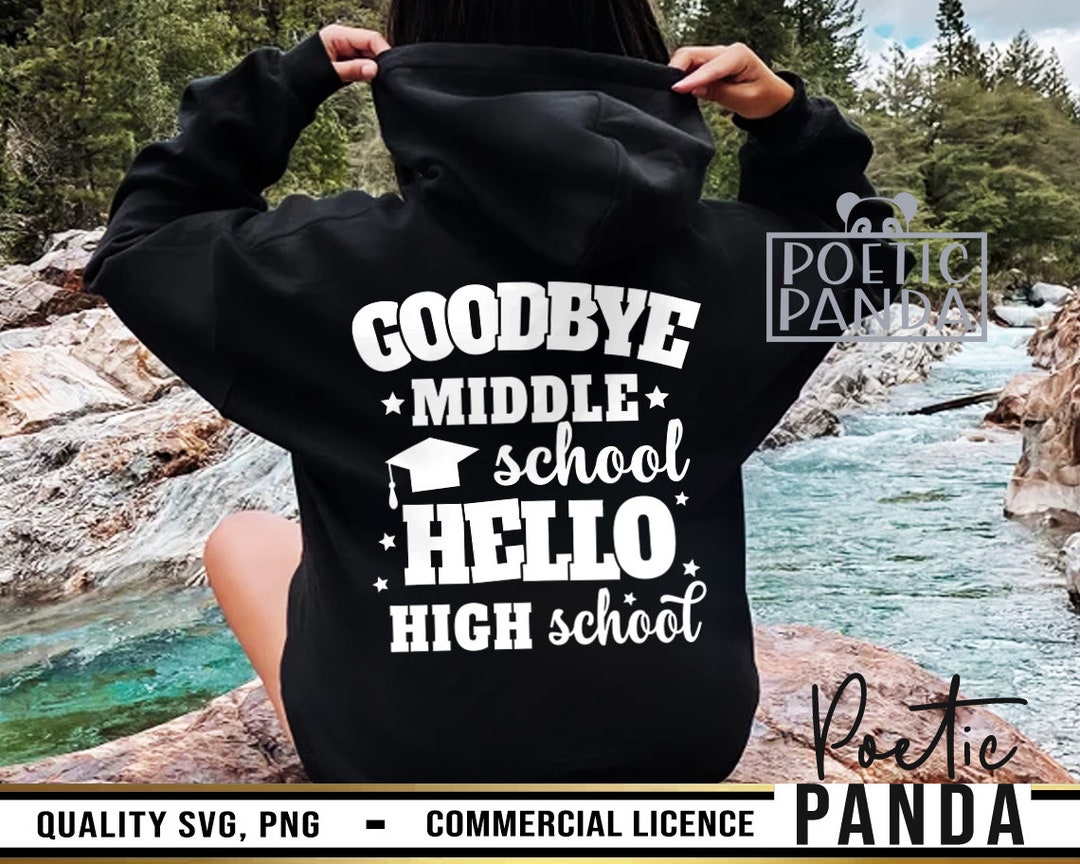 Hello High School SVG PNG, 8th Grade Graduation Png, Bye Middle School ...