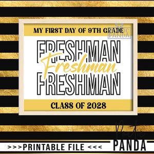 Printable First Day of 9th Grade Sign, Freshman Printable Sign ...