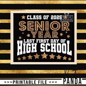 Printable Senior Year Last First Day of High School Sign, Last First ...