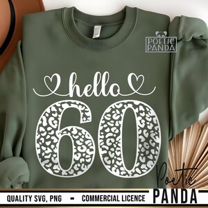 60th Birthday SVG PNG, Hello 60 Svg, 60th Birthday Shirt Svg, 60 and ...