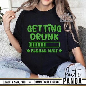 Getting Drunk SVG PNG, Funny St Patricks Shirt Svg, St Patricks Crew ...