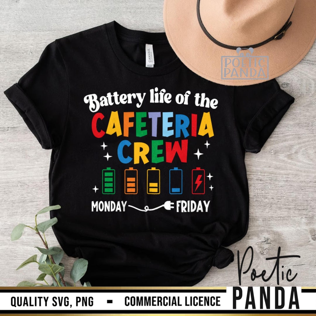 Battery Life of Cafeteria Crew SVG PNG, Back to School Svg, Lunch Lady ...
