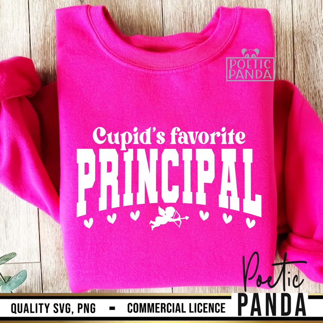 Cupids Favorite Principal SVG PNG, Principal Valentine Shirt Svg, Vday ...