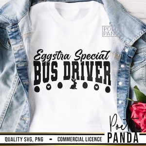 Bus Driver Easter SVG PNG, Eggstra Special Bus Driver Svg, Easter Bus ...