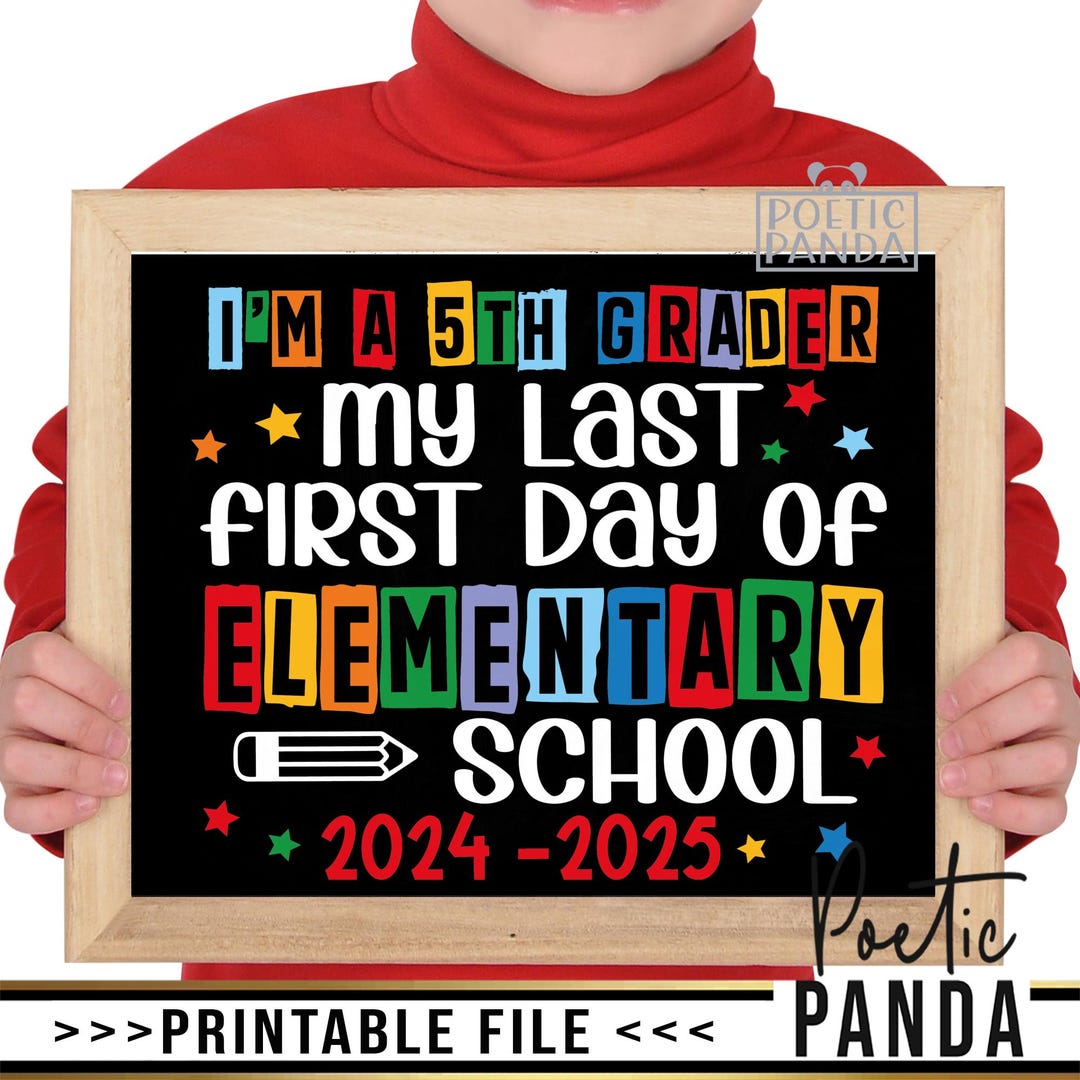 Printable Last First Day of 5th Grade Sign PNG JPEG, Last First Day of ...