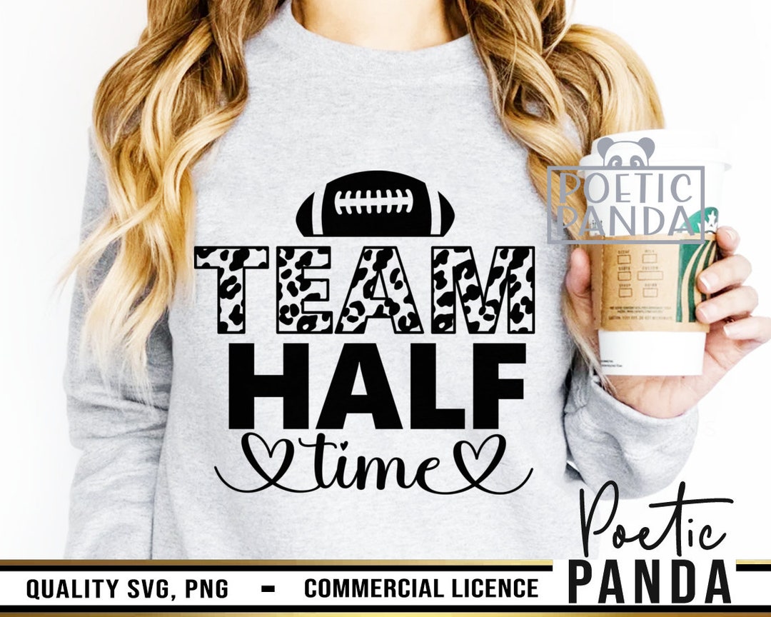 Team Half Time SVG PNG, Halftime Show Svg, Football Svg, Football Mom ...