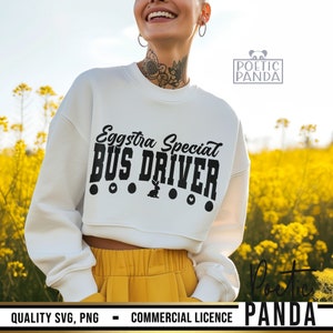 Bus Driver Easter SVG PNG, Eggstra Special Bus Driver Svg, Easter Bus ...