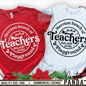 Merriest Bunch of Teachers SVG PNG, Christmas Crew Svg, Ugly Sweater ...