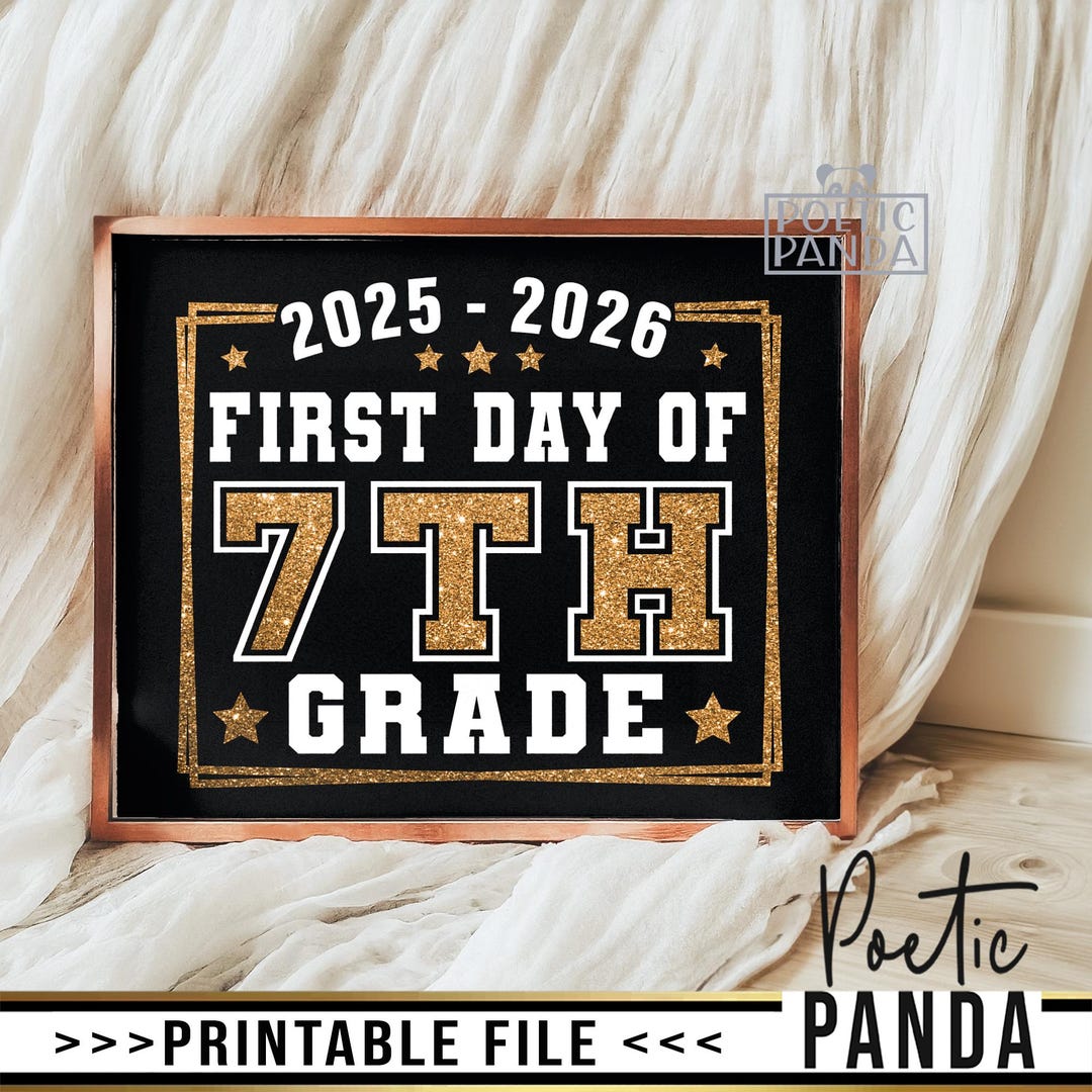 Printable Sign First Day of 7th Grade PNG, 1st Day of Seventh Grade ...