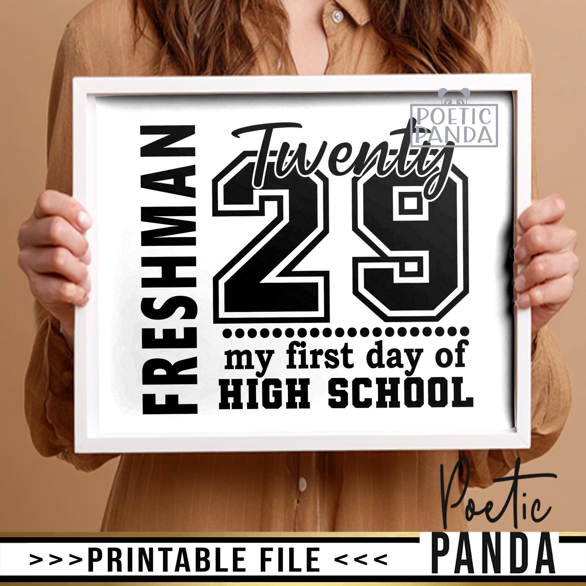 Printable Freshman Year 2029 Sign, First Day of High School Sign, First ...
