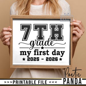 Printable First Day of 7th Grade Sign PNG, 1st Day of 7th Grade Photo ...