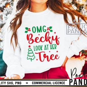 Omg Becky Look at Her Tree SVG PNG Mama Claus Svg Merry AF - Etsy
