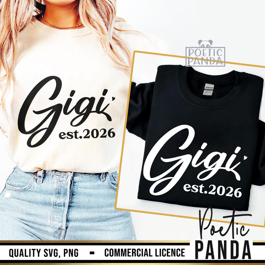 Gigi Est 2026 SVG PNG, Gigi Svg Files, Nana Svg, Blessed Svg ...