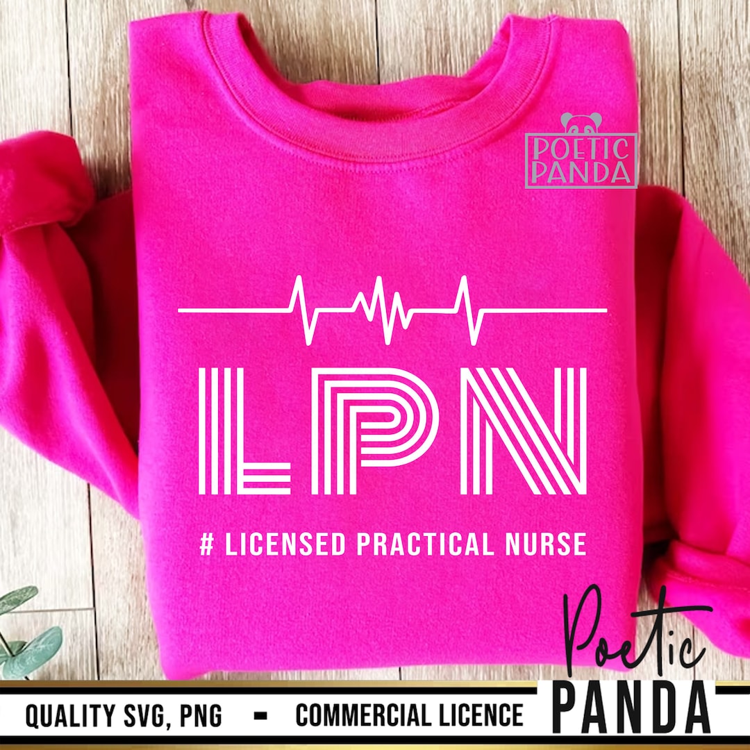 Lpn SVG PNG, Lpn Nurse Svg, Nurse Life Svg, Lpn Shirt Svg, Rn Svg, Lpn ...