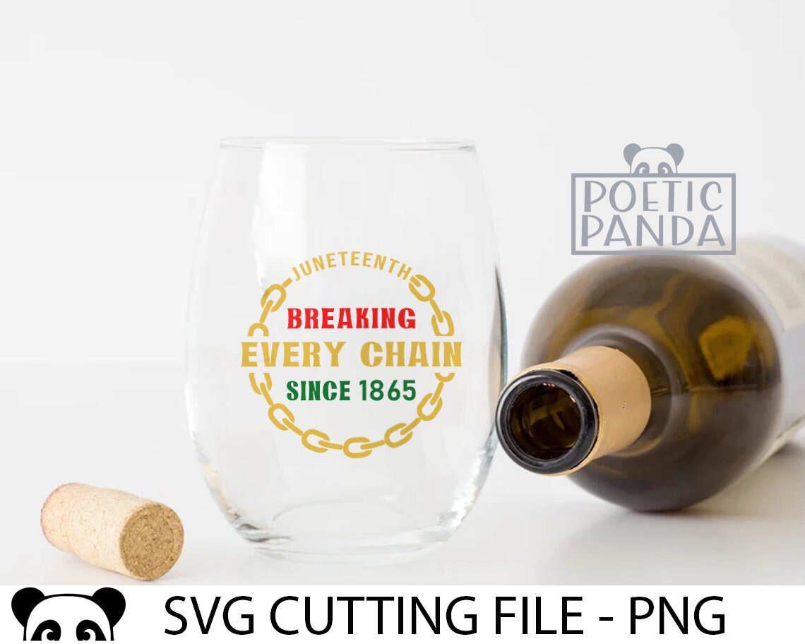 Breaking Every Chain Since 1865 SVG PNG Free-ish Svg - Etsy