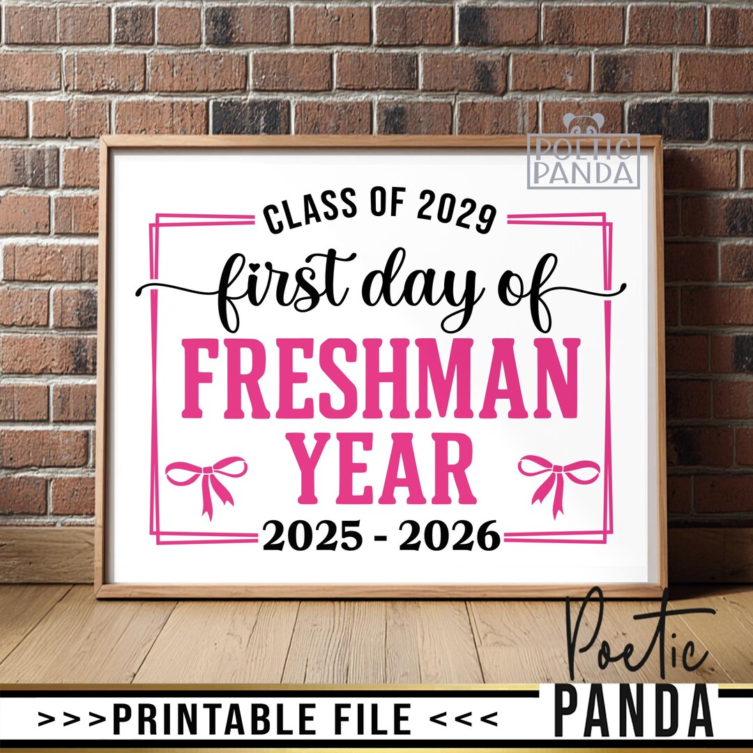 Printable Sign Freshman Year PNG, Pink Girls First Day of Freshman Year ...