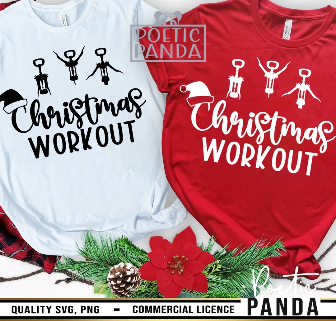 Christmas Workout SVG PNG, Wine Christmas Svg, Funny Christmas Svg, Mom ...