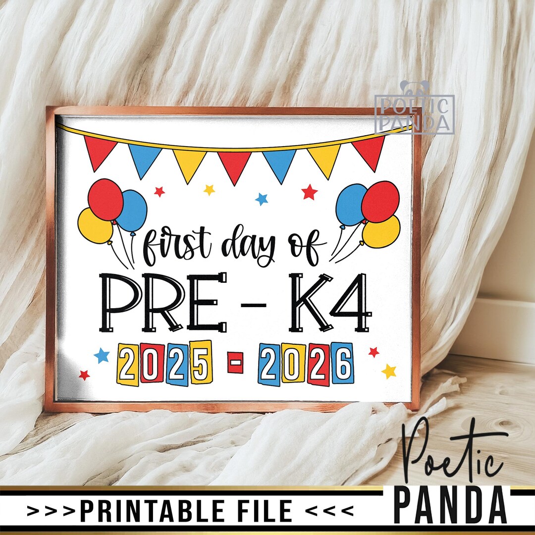 Printable Sign 1st Day of Pre-k4 PNG, First Day of Preschool Poster ...