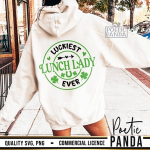 Luckiest Lunch Lady SVG PNG, St Patricks Svg, Cafeteria Worker Svg ...