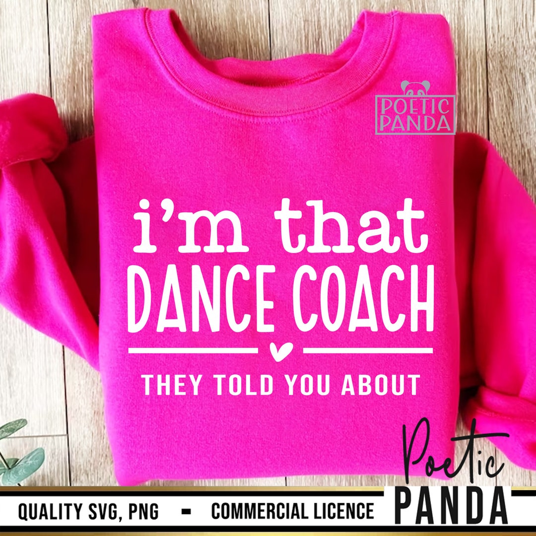 Dance Coach SVG PNG, Dance Teacher Svg, Dance Coach Shirt Svg, Gift to ...