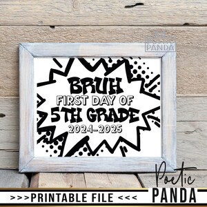 Printable Bruh First Day of 5th Grade Sign, Back to School Sign, 5th ...