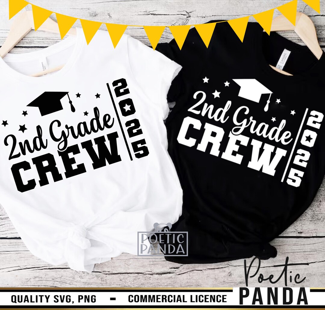 2025 Graduation 2nd Grade Crew SVG PNG, Second Grade Graduate Svg, 2nd ...