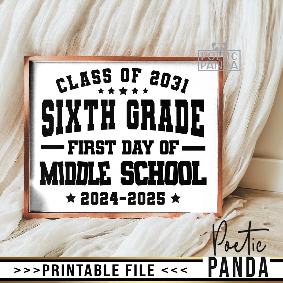 Printable First Day of Middle School Sign PNG JPEG, 6th Grade Printable ...