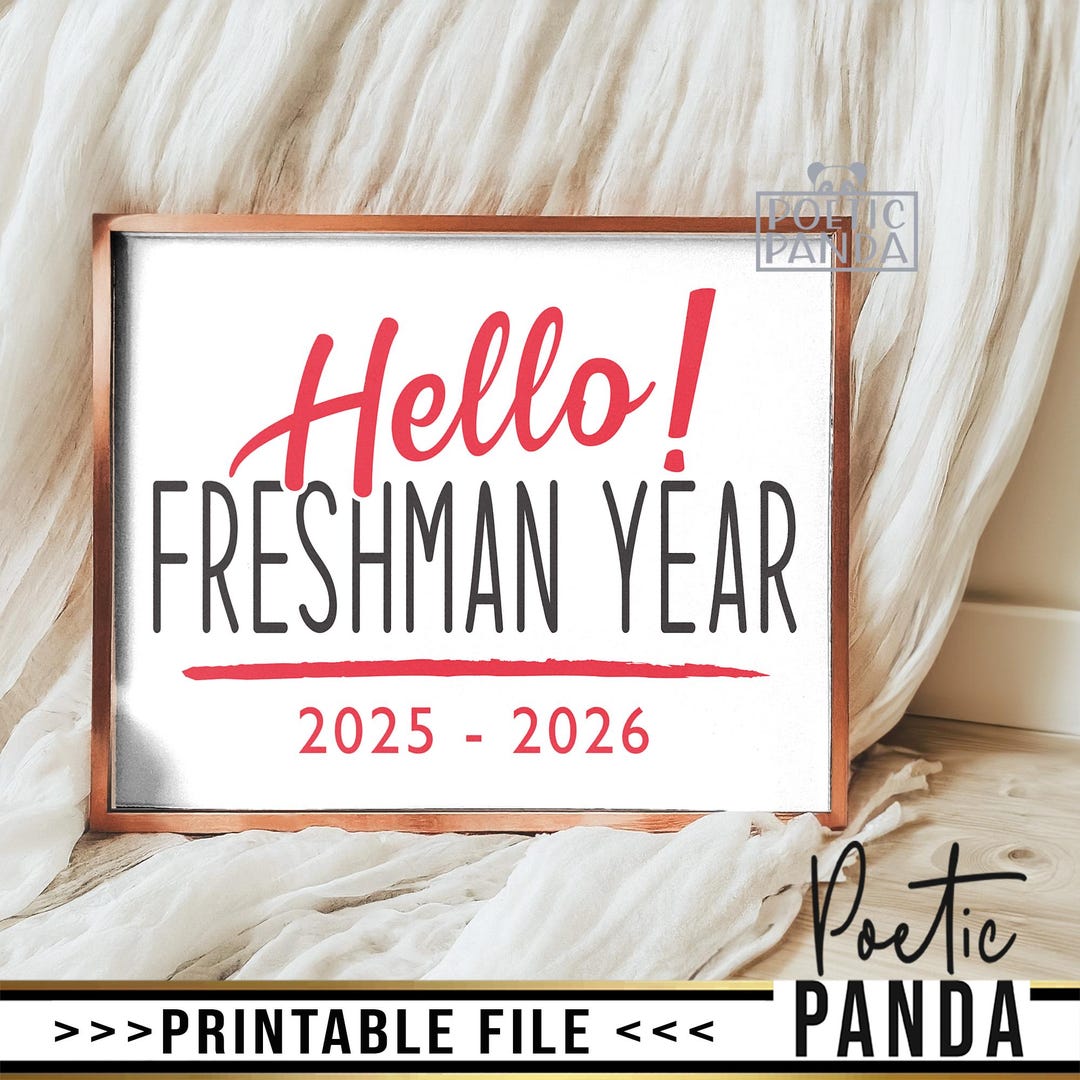 Printable Hello Freshman Year Sign, First Day of High School Digital ...