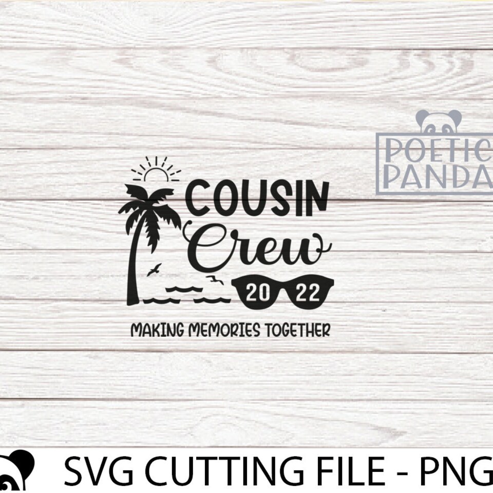 Cousin Crew 2022 T-Shirt, Cousins Weekend 2022, Cousin shirts T-Shirt ...