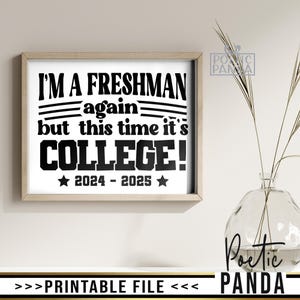 Printable College Freshman Sign 2024, First Day of College Photo Prop ...