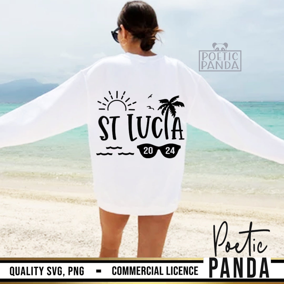 2024 St Lucia SVG PNG, St Lucia Vacation Svg, St Lucia Vacation Shirt ...