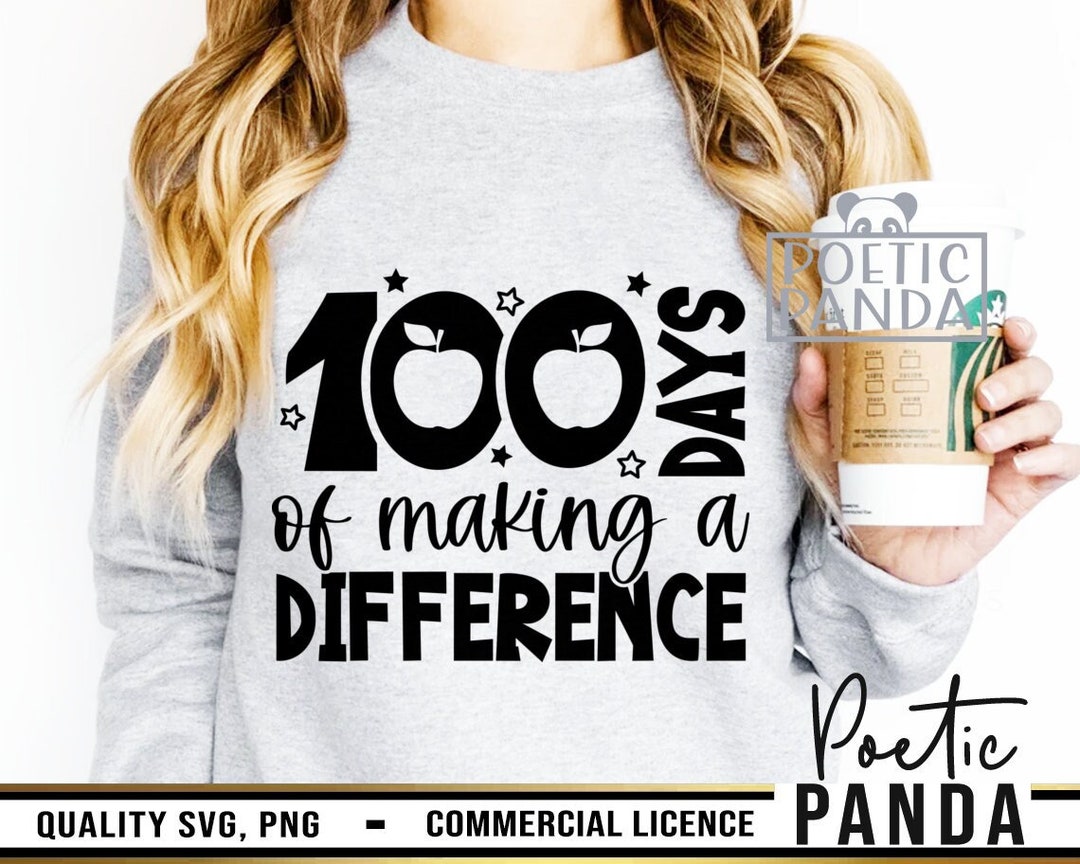 100 Days of Making A Difference SVG PNG Teacher Shirt Svg - Etsy