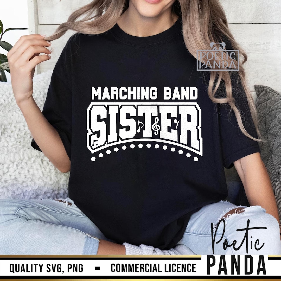 Marching Band Sister SVG PNG, Marching Band Sister Shirt Svg, Marching ...