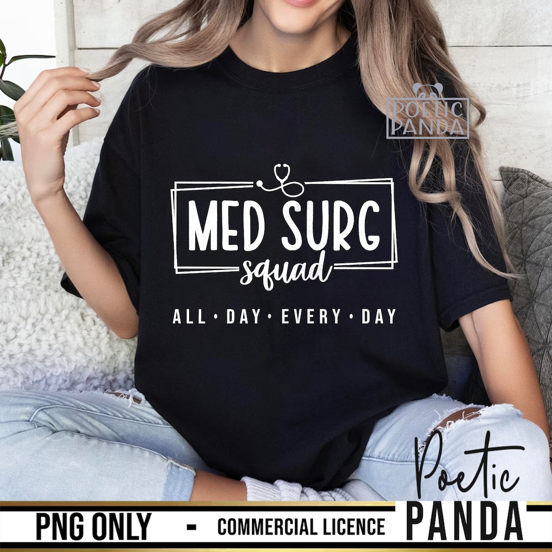 Med Surg Squad SVG PNG, Surgery Crew Svg, Healthcare Svg, Surgeon Shirt ...