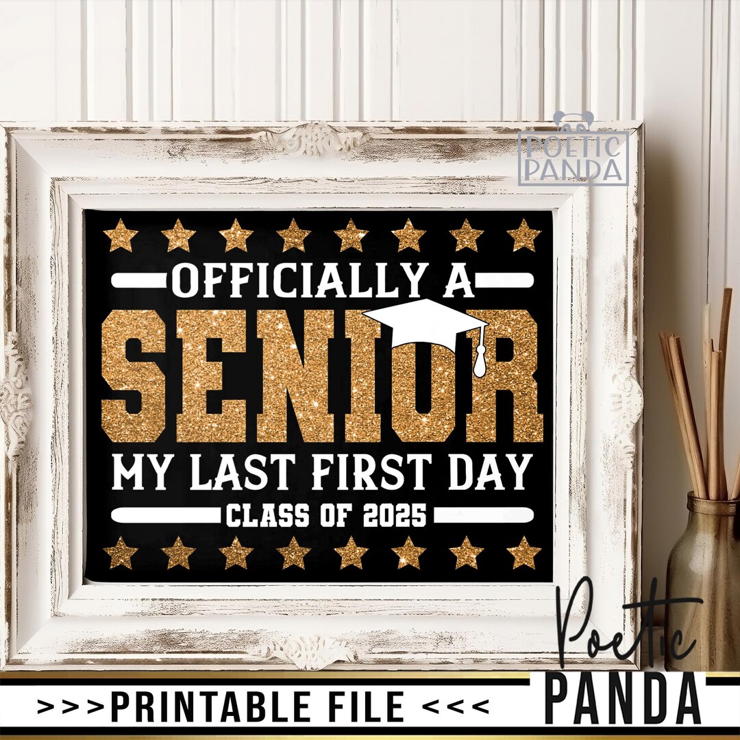 Printable Last First Day Senior 2025 PNG JPEG, Senior Printable ...