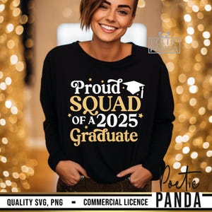 Proud Squad of 2025 Graduate SVG PNG, Class of 2025 Svg, Grad Squad ...