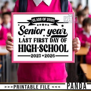 PRINTABLE Last First Day of High School Sign PNG, Senior Year Printable ...