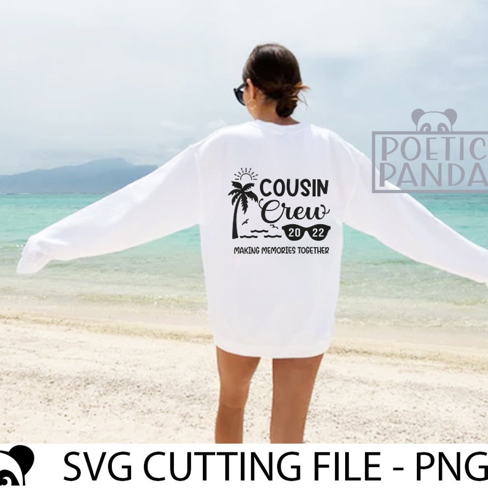 Cousin Crew 2022 T-Shirt, Cousins Weekend 2022, Cousin shirts T-Shirt ...