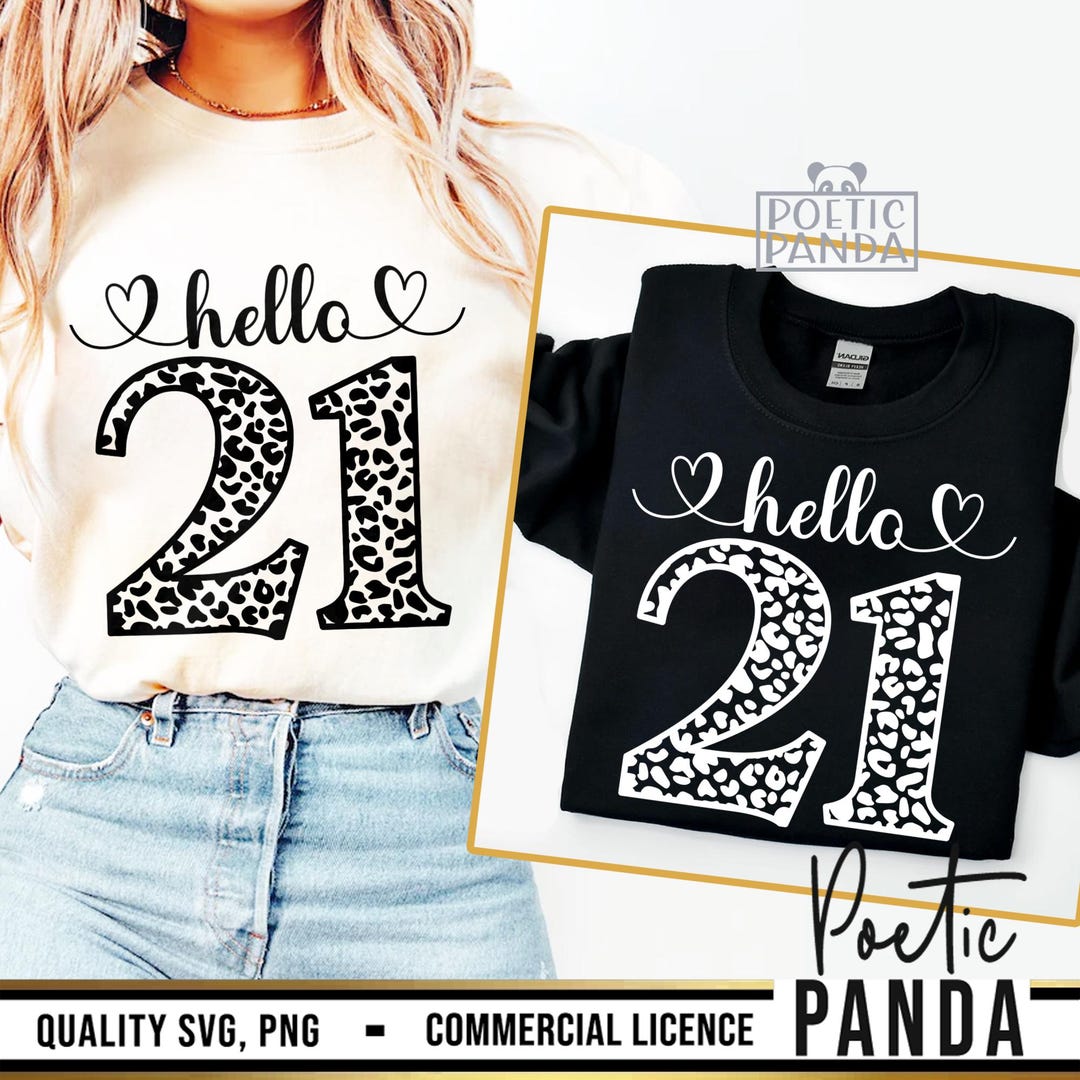 Hello 21 SVG PNG, 21st Birthday Svg, 21 and Fabulous Svg, Hello Twenty ...