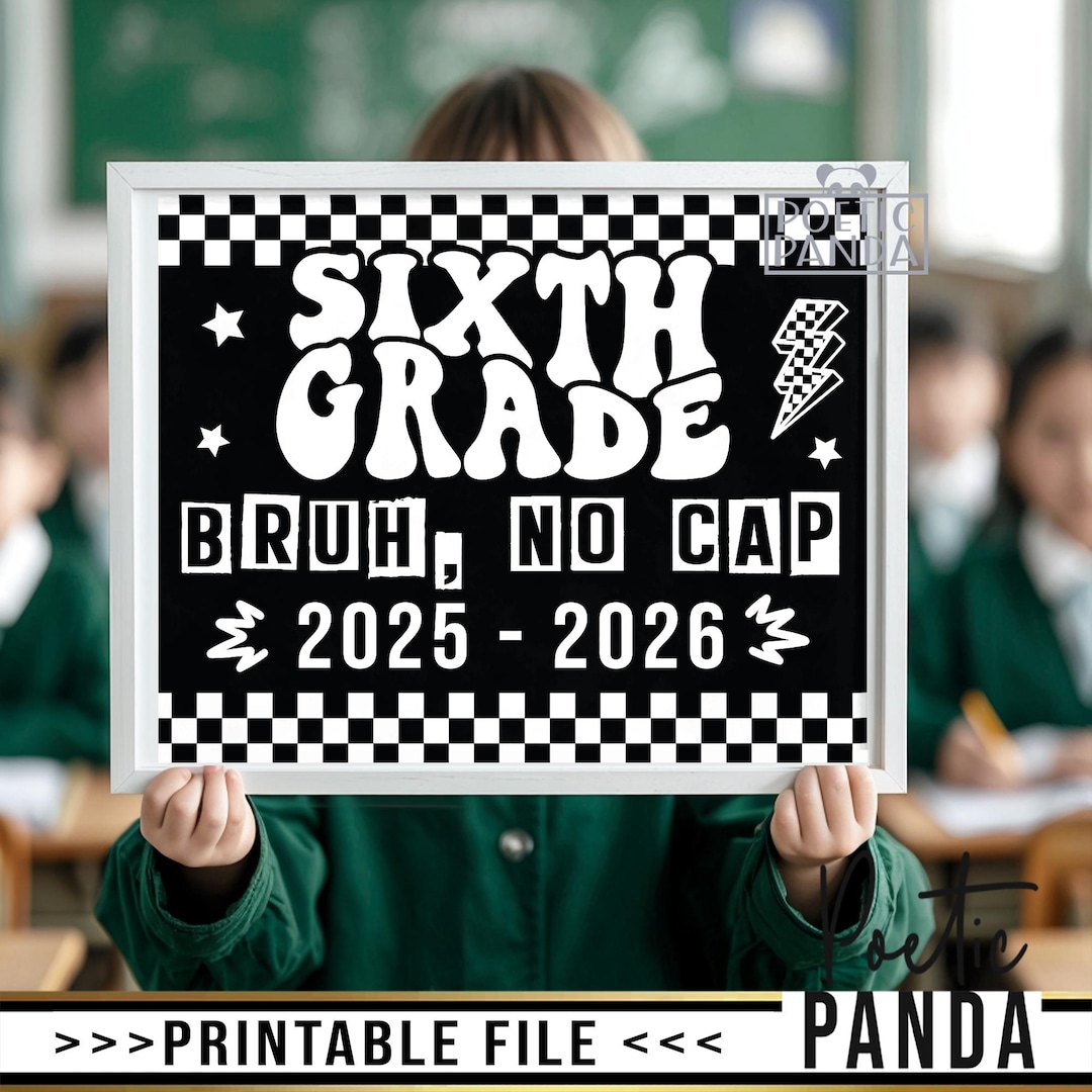 Printable Sign 6th Grade Bruh PNG, Funny First Day of 6th Grade School ...