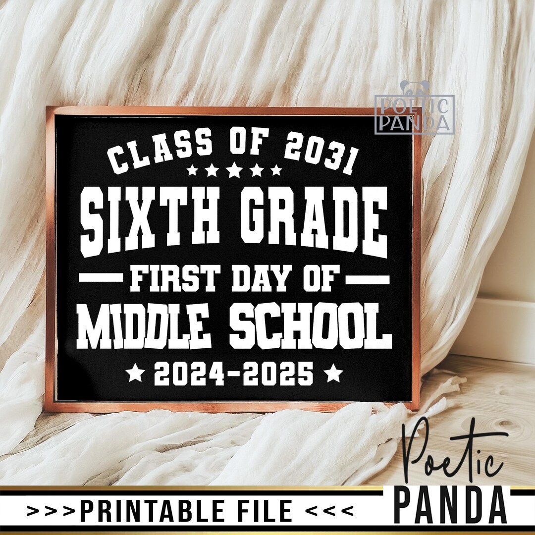 Printable First Day of Middle School Sign PNG JPEG, 6th Grade Printable ...