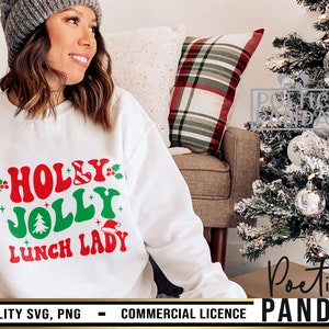 Holly Jolly Lunch Lady SVG PNG Lunch Lady Christmas Shirt - Etsy