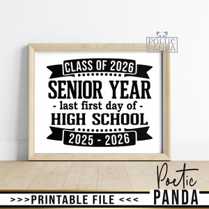 Printable Sign Senior Year First Day PNG, Last First Day of High School ...