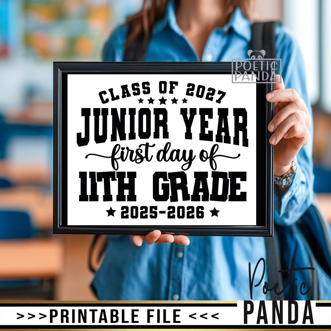 Printable 1st Day of 11th Grade Sign, Junior Year Printable Poster ...