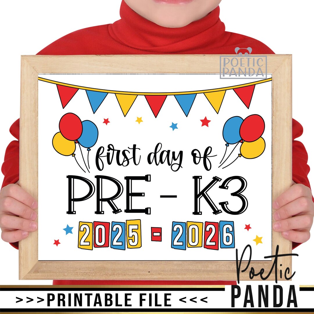 Printable Sign 1st Day of Pre-k3 PNG, First Day of Preschool Poster ...