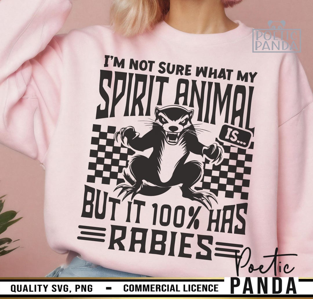 Spirit Animal SVG PNG, My Spirit Animal Has Rabies Svg, Funny Shirt Svg ...
